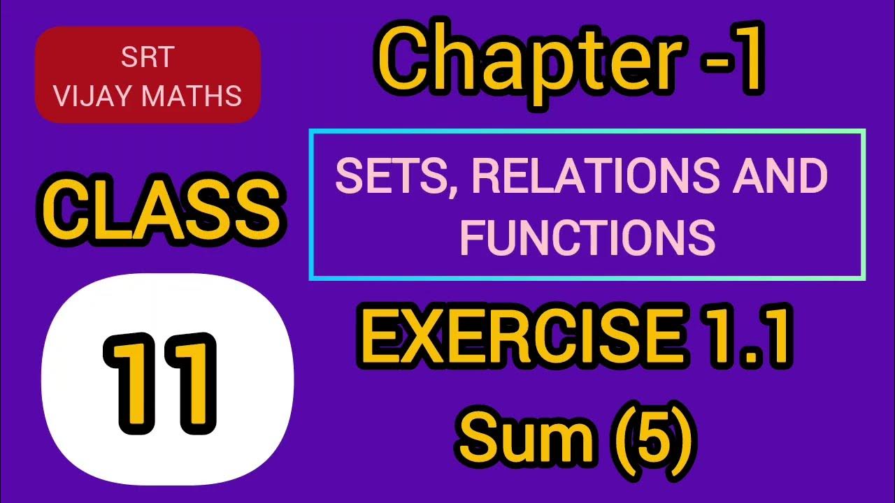 CLASS 11 | EXERCISE 1.1 | SUM 5 | CHAPTER -1 | SETS, RELATIONS AND FUNCTIONS #maths #trending ...