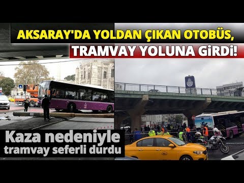 Aksaray'da Yoldan Çıkan Otobüs, Tramvay Yoluna Girdi