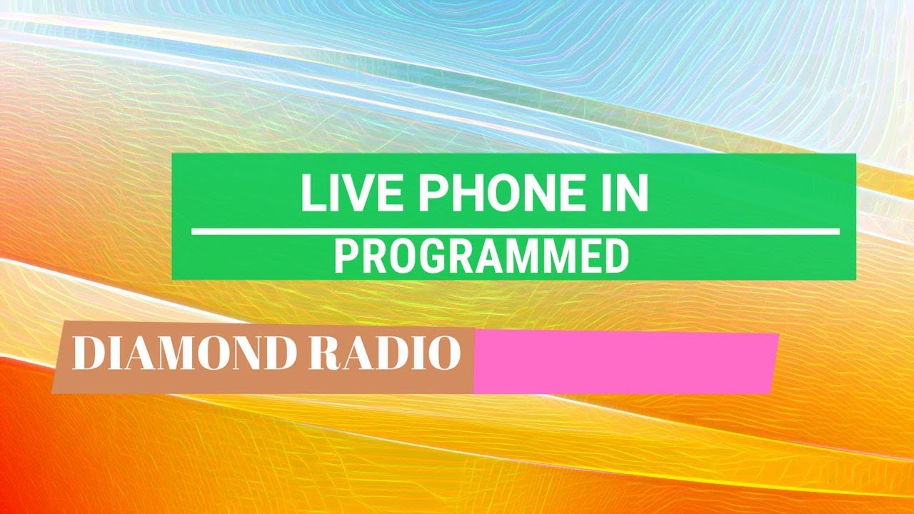 LIVE PHONE IN PROGRAMME 11TH FEBRUARY 91.2 Diamond Radio Live Stream ...