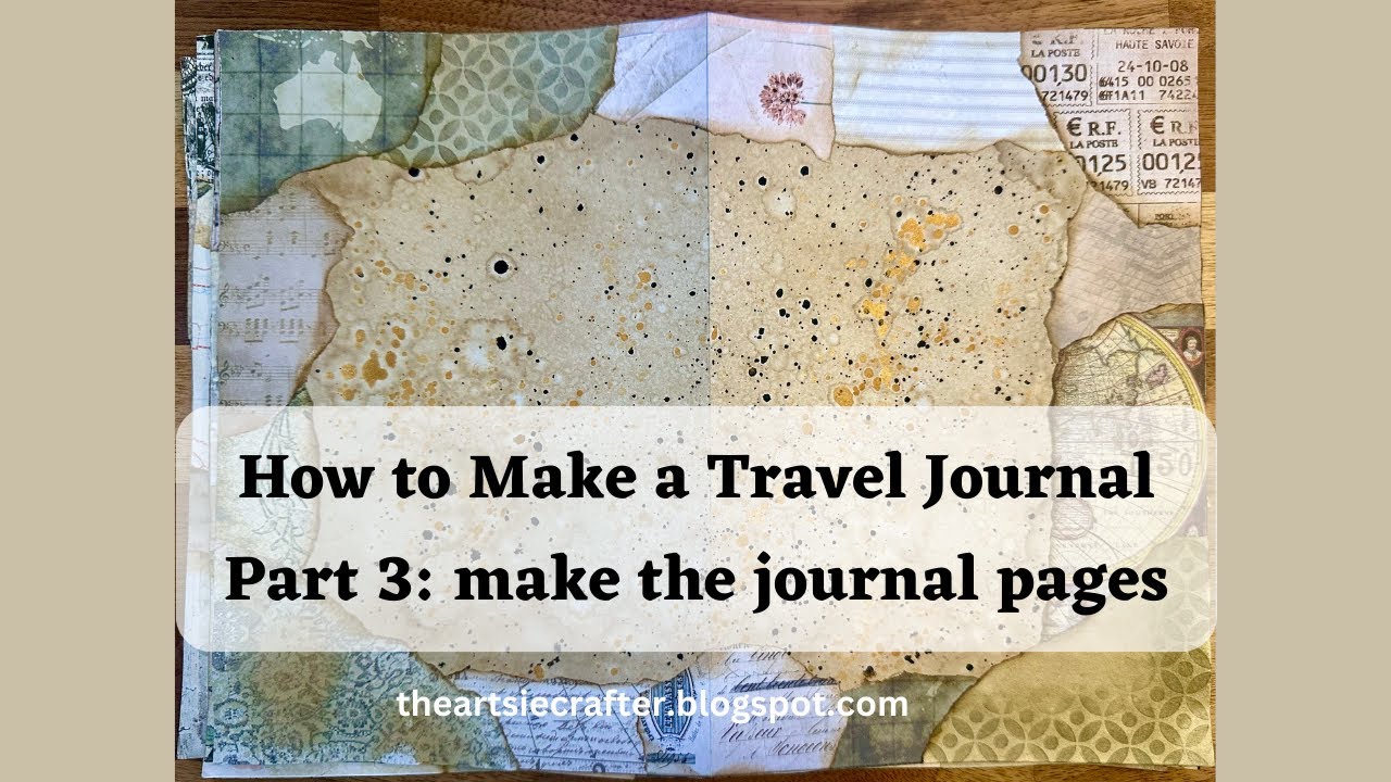 How To Make A Travel Journal Tutorial Part 3 Make The Journal Pages How To Make A Travel Journal Tutorial Part 3 Make The Journal Pages