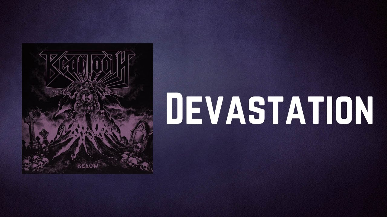 Beartooth - Devastation (Lyrics) - YouTube