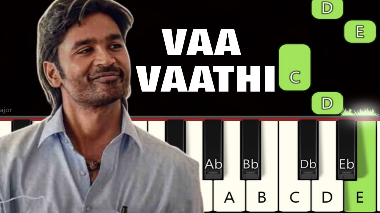 Vaa Vaathi Song 🔥 | Piano tutorial | Piano Notes | Piano Online # ...