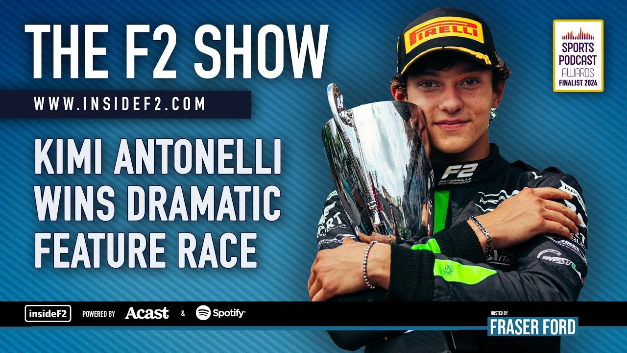 THE F2 SHOW: Kimi Antonelli Wins Dramatic F2 Feature Race - YouTube