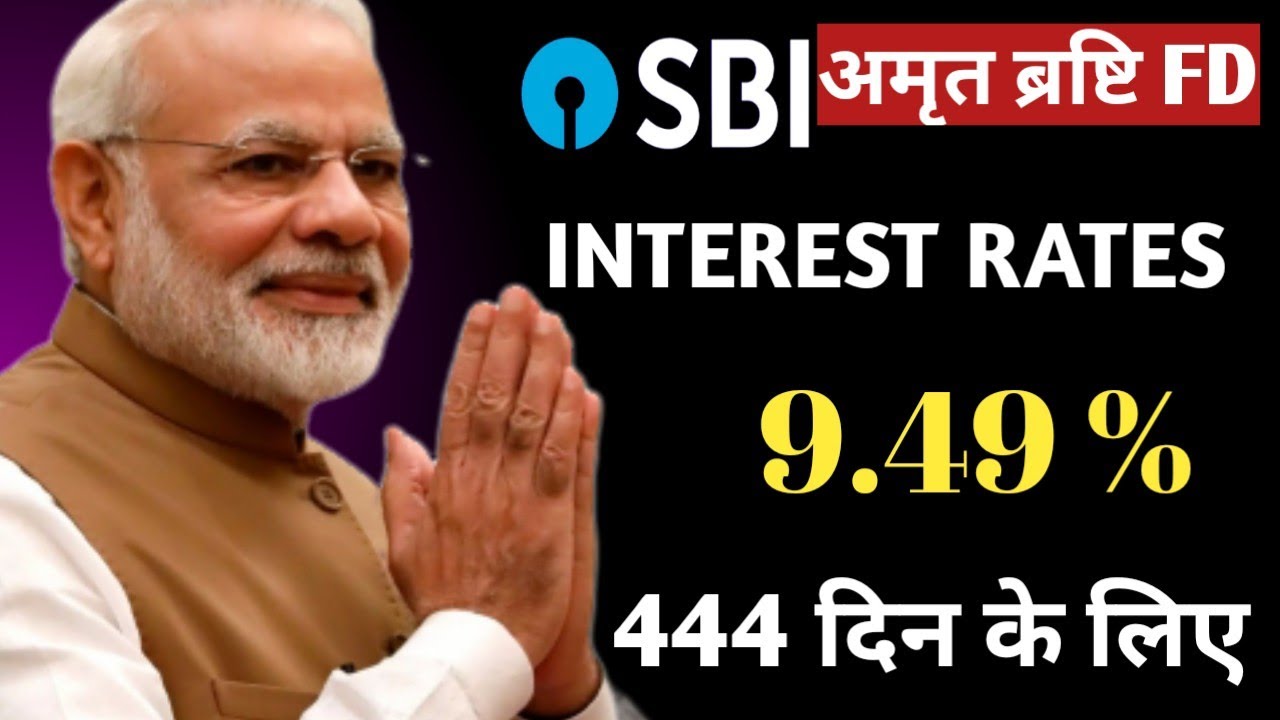 SBI Amrit Vrishti FD| Best FD with highest Interest rate | Best FD ...