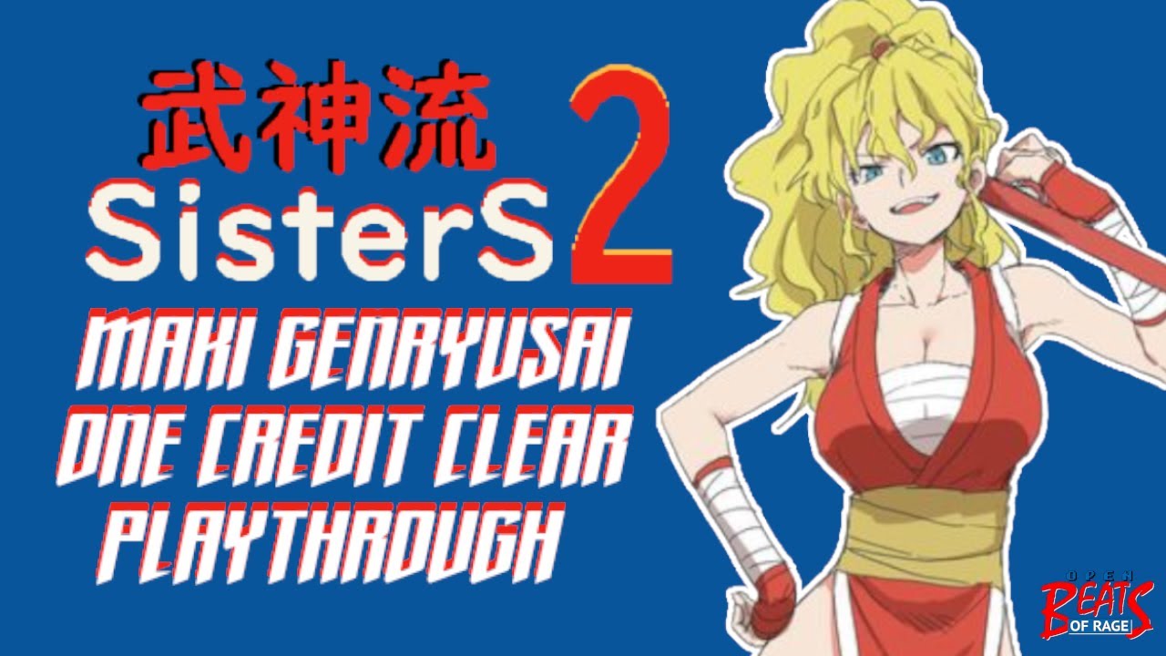 Takeshinstyle Sisters 2 (OpenBOR) | Maki Genryusai | 1CC Playthrough ...