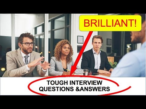 Tough Interview Questions and Answers (BRILLIANT!) - YouTube
