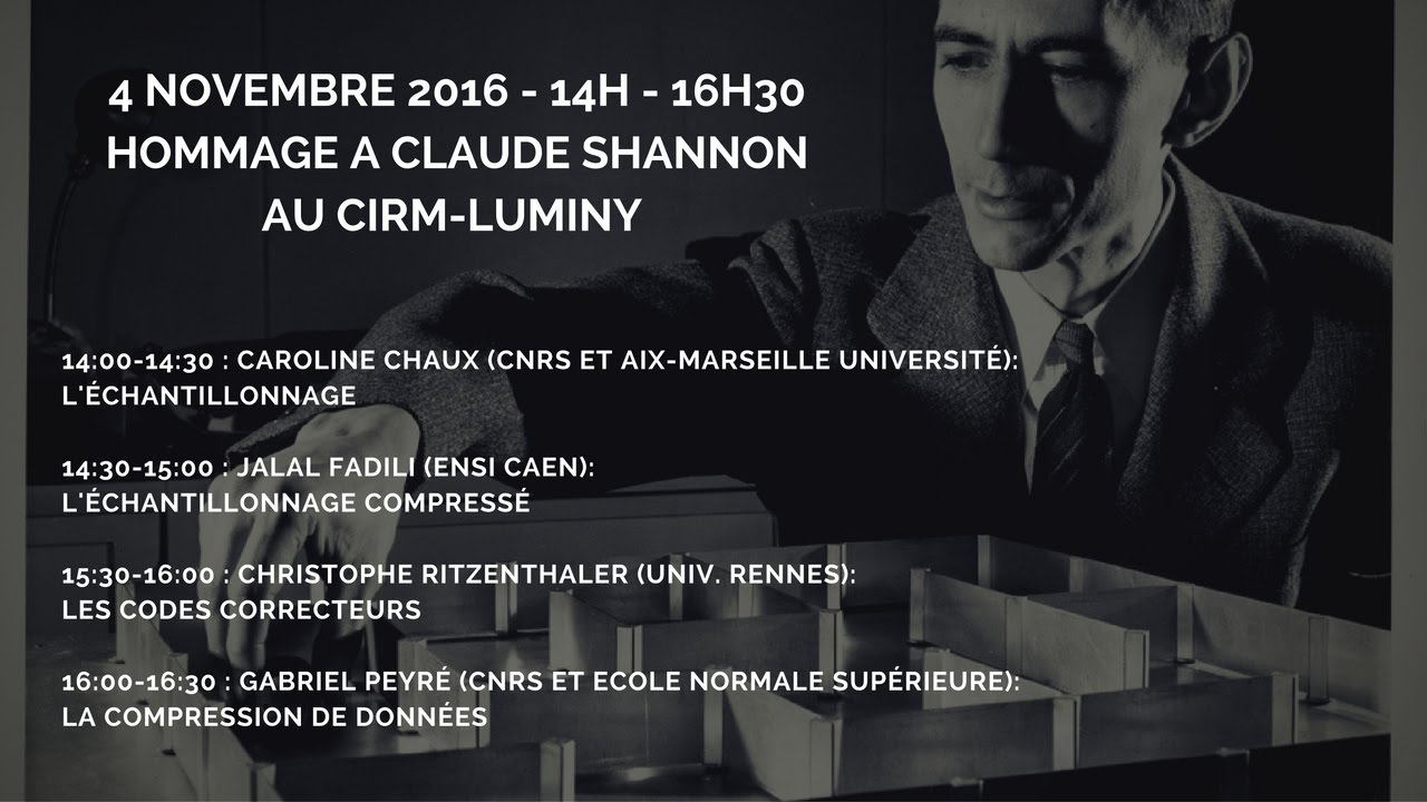 Hommage à Claude Shannon - Christophe Ritzenthaler & Gabriel Peyré ...