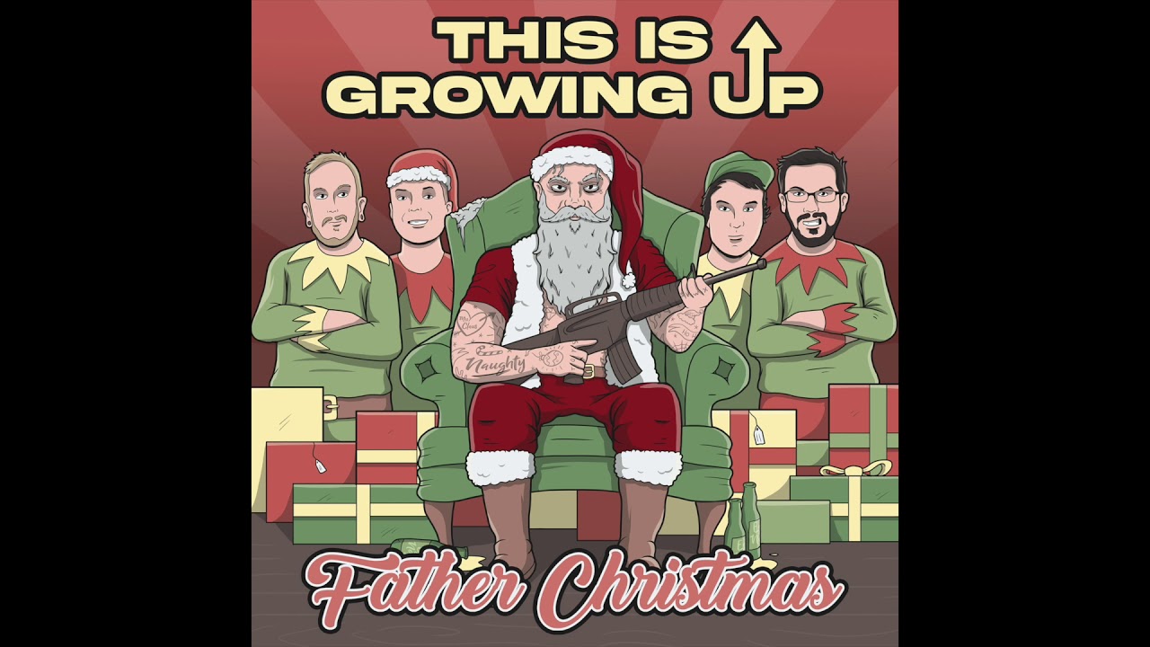 Father Christmas - This Is Growing Up - YouTube