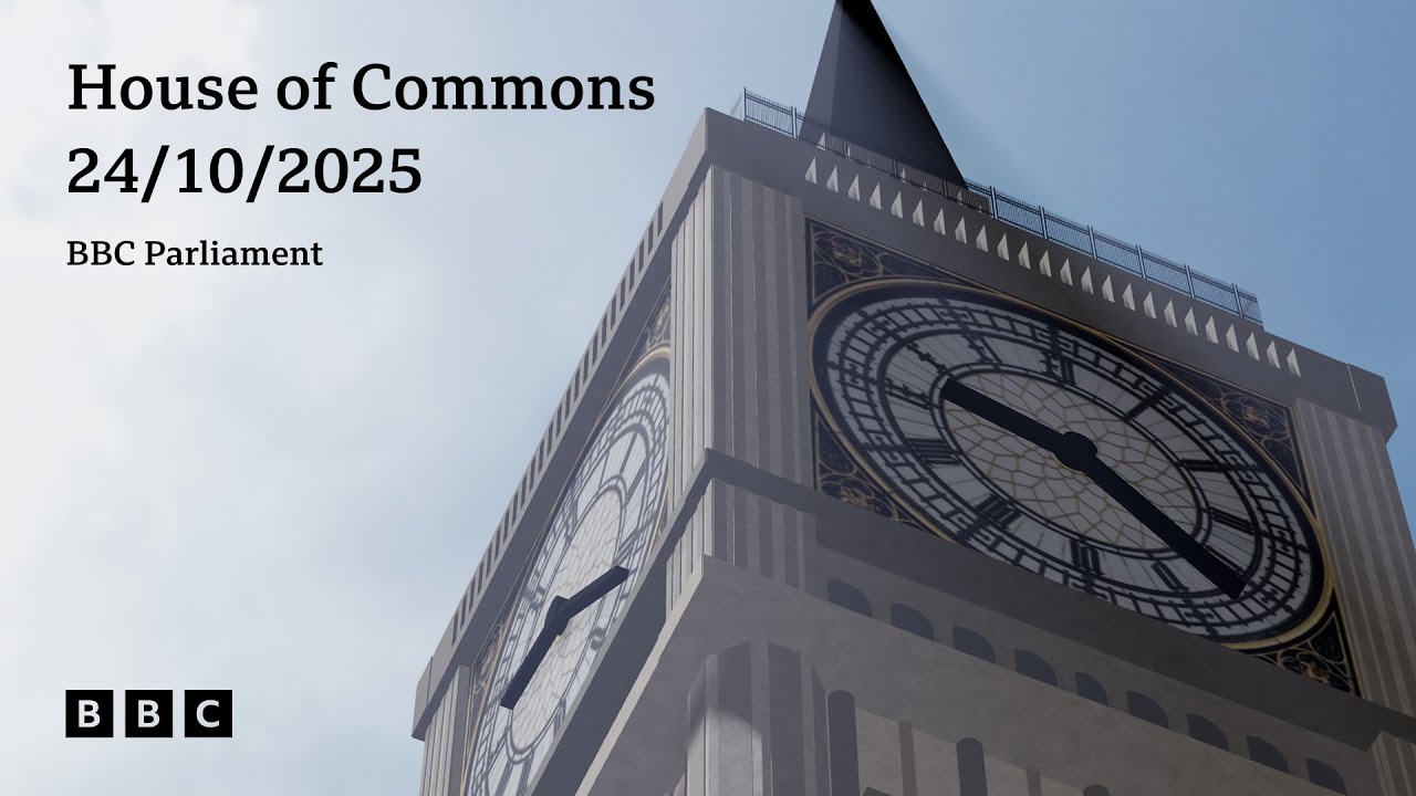 House of Commons | 24/10/25 | BBC News - YouTube