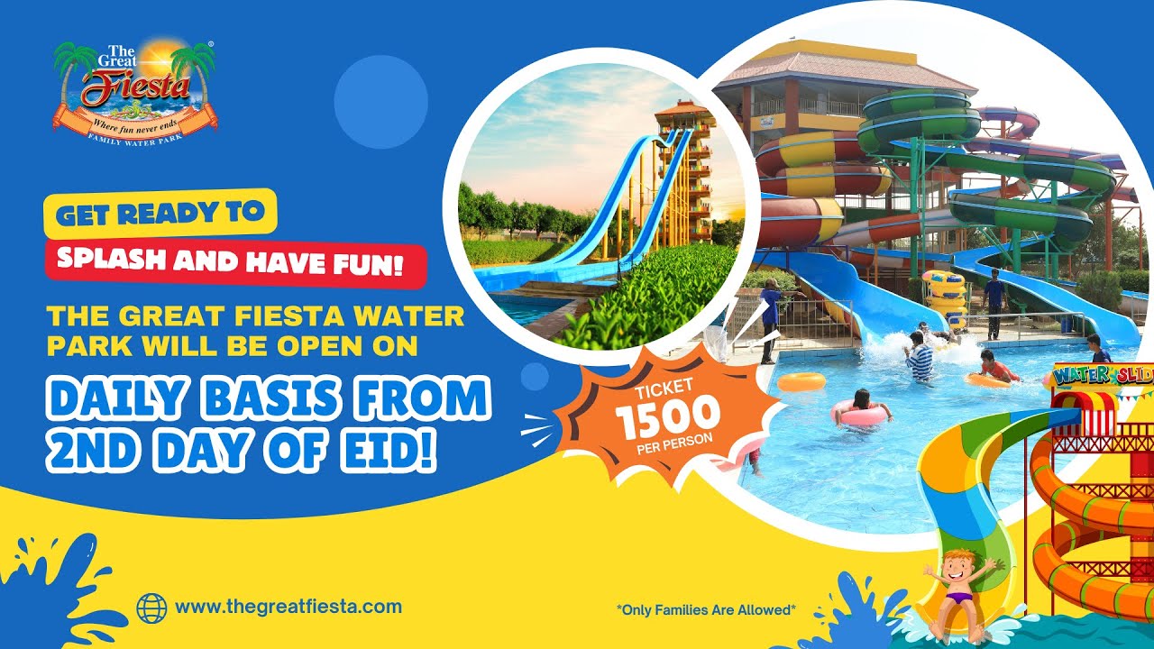 The Great Fiesta Water Park Will Be Open On Daily Basis From 2nd Day Of ...