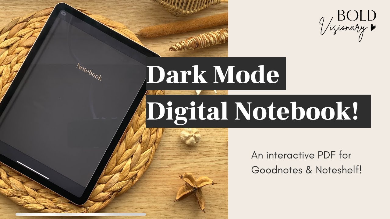 The Best Dark Mode Digital Notebook | Bold Visionary Dark Mode Digital ...