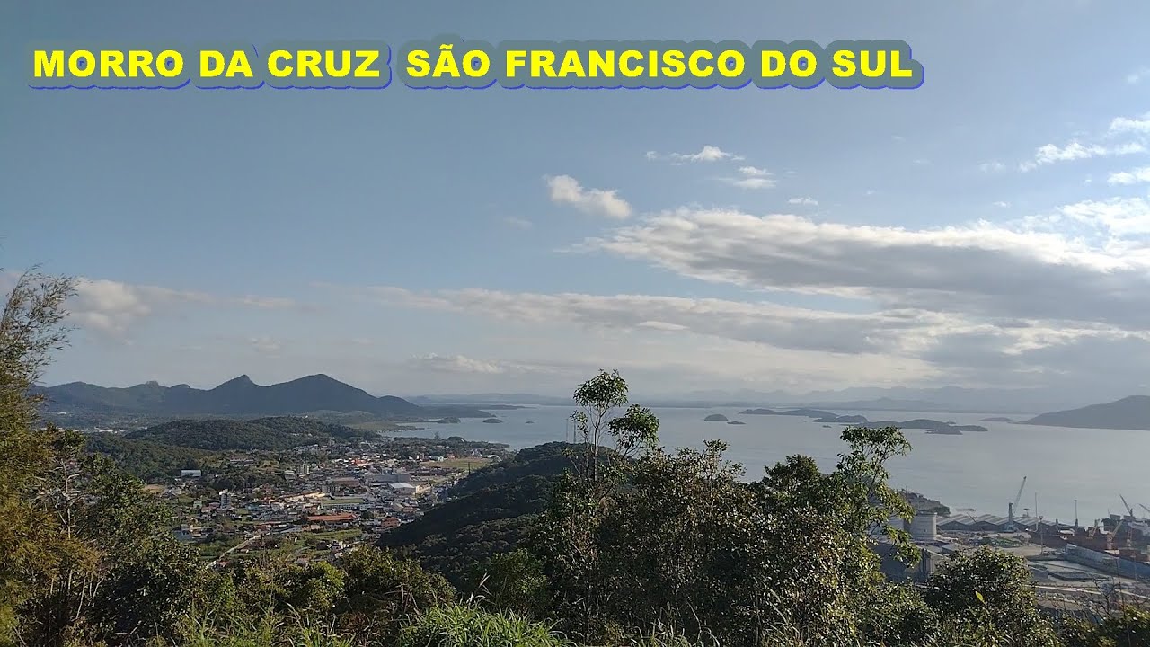 MORRO DA CRUZ SÃO FRANCISCO DO SUL - SC - YouTube