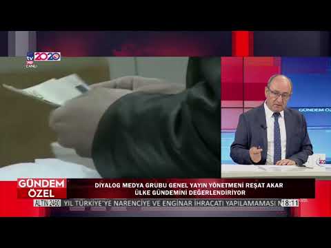 GÜNDEM ÖZEL - REŞAT AKAR, FUNDA BEDİR