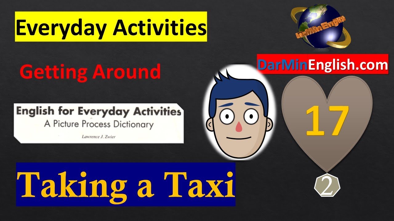 English for Everyday Activities: 17. Taking a Taxi - YouTube