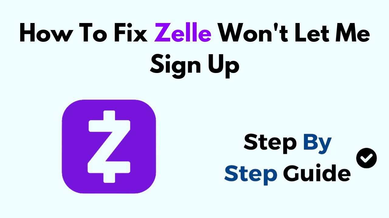 How To Fix Zelle Won't Let Me Sign Up - YouTube