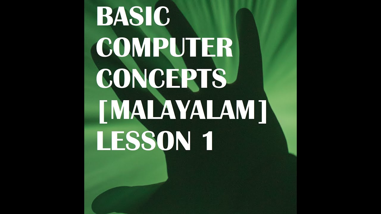 #BASIC COMPUTER CONCEPTS IN MALAYALAM [DCA] [2021] - YouTube