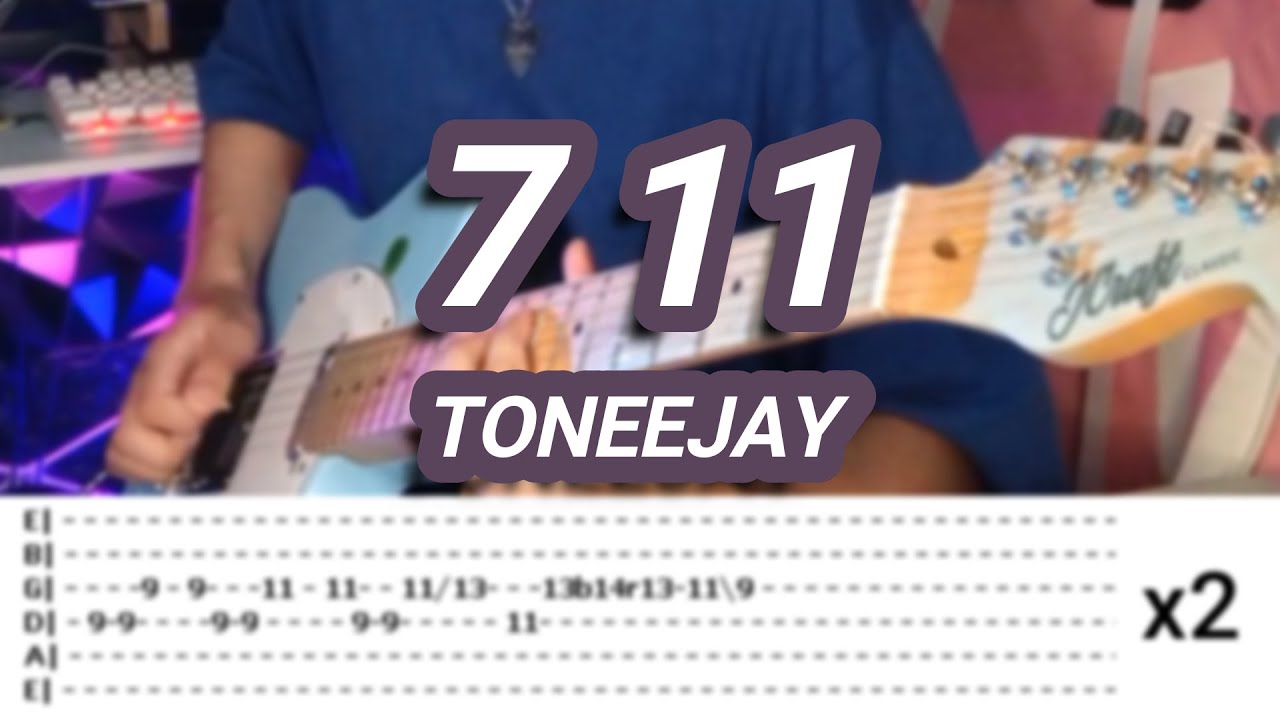 711 |©TONEEJAY |【Electric Guitar Cover】with TABS - YouTube