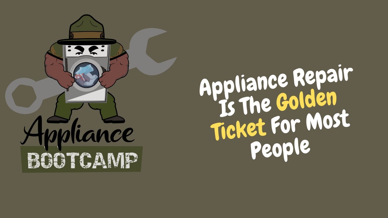 Appliance Repair Is The Golden Ticket - YouTube