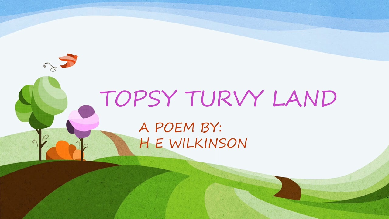 Topsy Turvy land Class 4 - YouTube