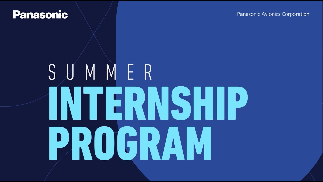 Panasonic Avionics Summer Internship Program - YouTube