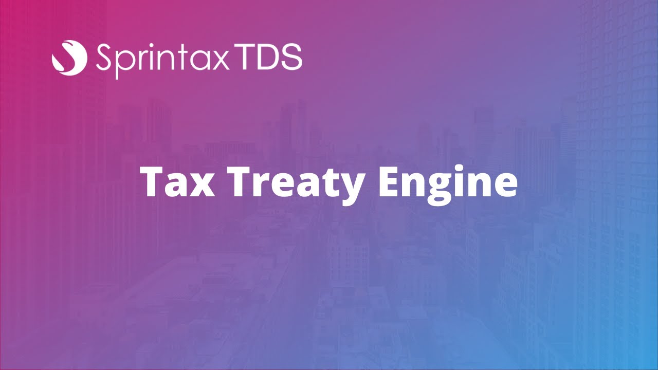 Sprintax TDS - Tax Treaty Engine - YouTube