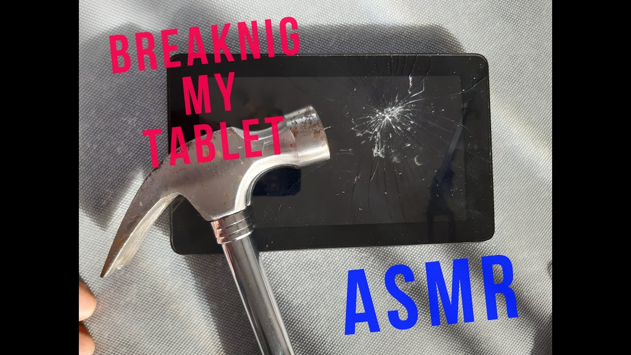 ASMR - BREAKING AMAZON TABLET - YouTube