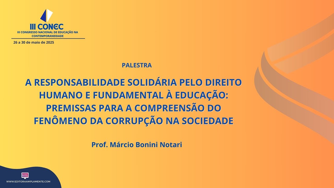 II CONEC- Palestra: A Responsabilidade Solidária pelo Direito Humano e ...