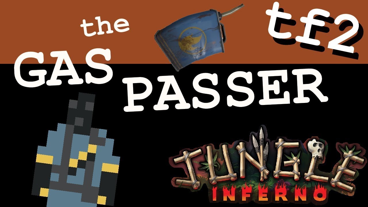 TF2 - The GAS PASSER Stats - YouTube