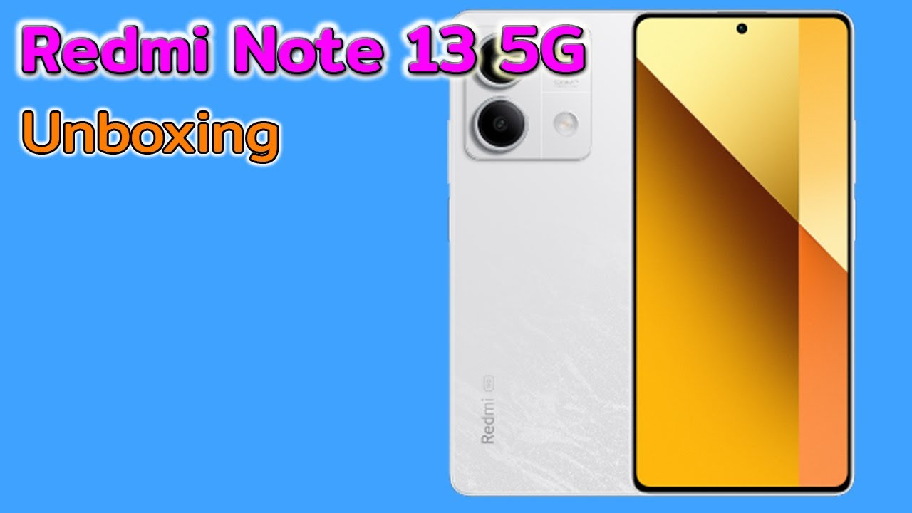 Redmi Note 13 5G Unboxing แกะกล่อง - YouTube