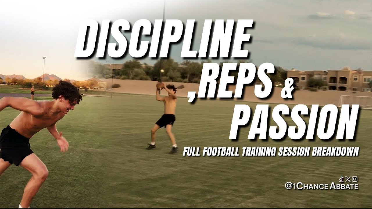 "DISCIPLINE, REPS & PASSION: FULL FOOTBALL TRAINING SESSION BREAKDOWN ...