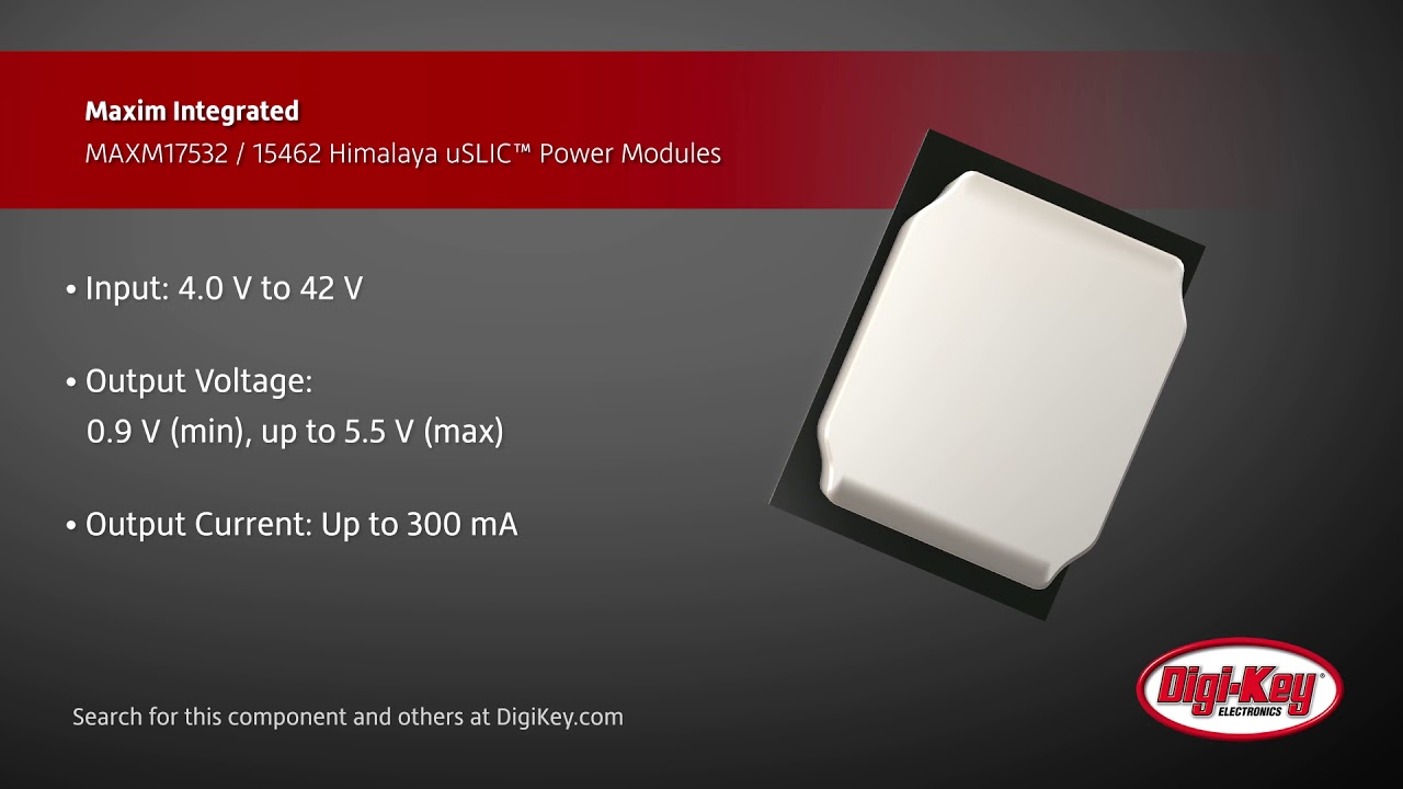 Maxim MAXM17532-MAXM15462 Power Modules | Digi-Key Daily - YouTube