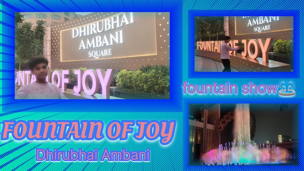 FOUNTAIN OF JOY SHOW. || 2023 |dhirubhai Ambani square || B.K.C - YouTube