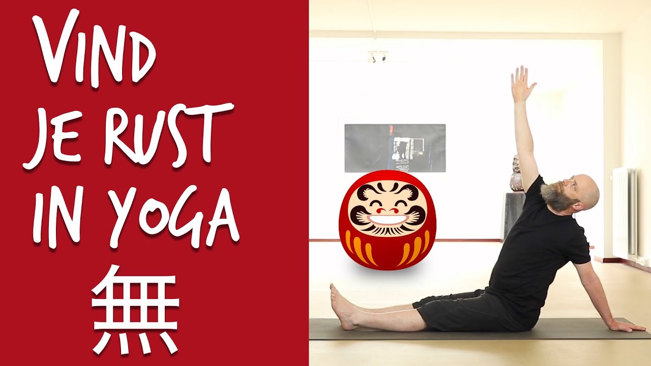 Vind je rust in Daruma Yoga - YouTube
