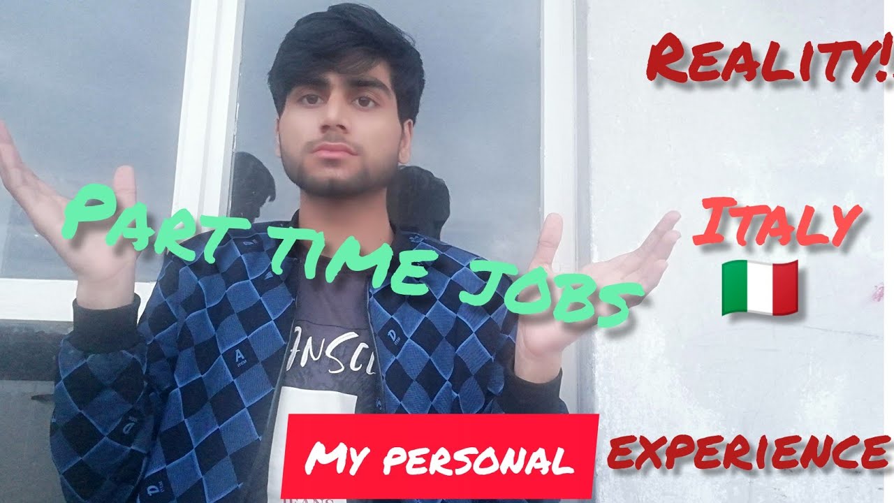Part time jobs in Italy |Jobs for students in Italy - YouTube