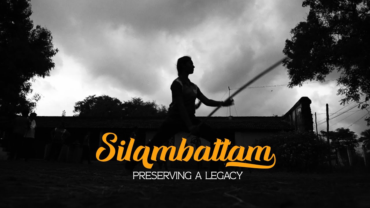 Silambattam - Preserving A Legacy | Documentry | Ragav Photography ...