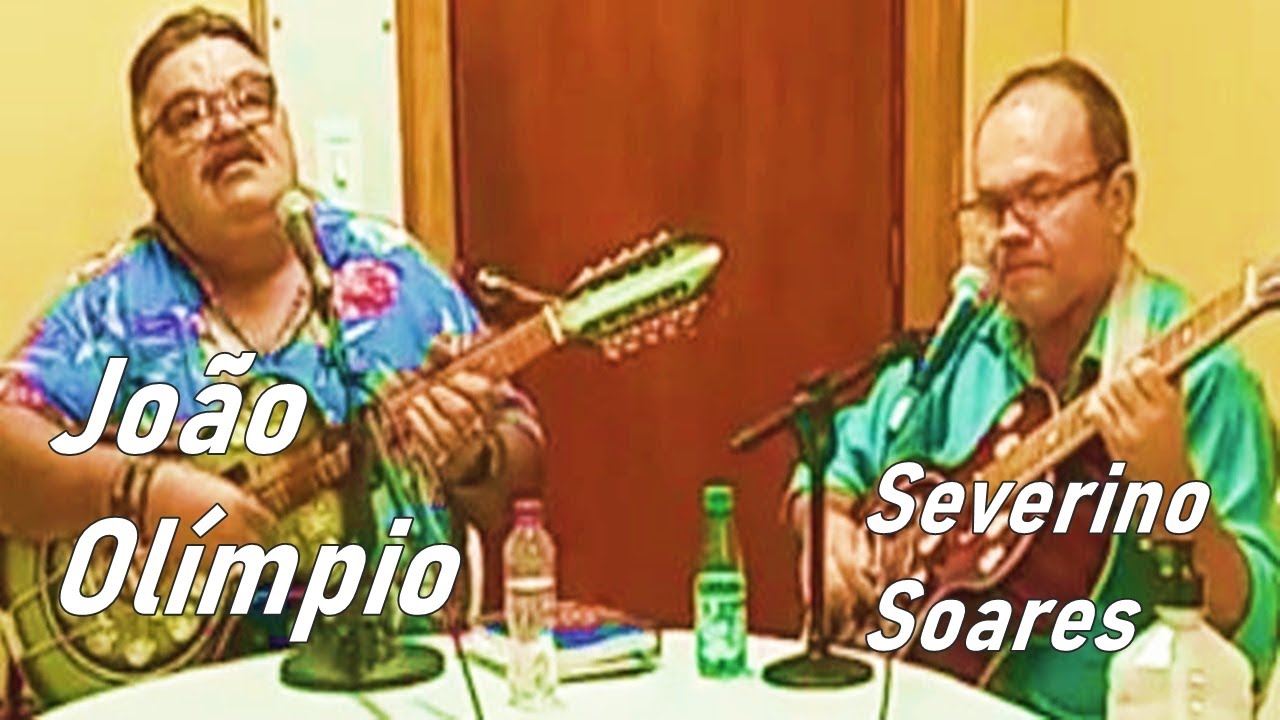 Severino Soares & João Olímpio ------- Poetas - YouTube