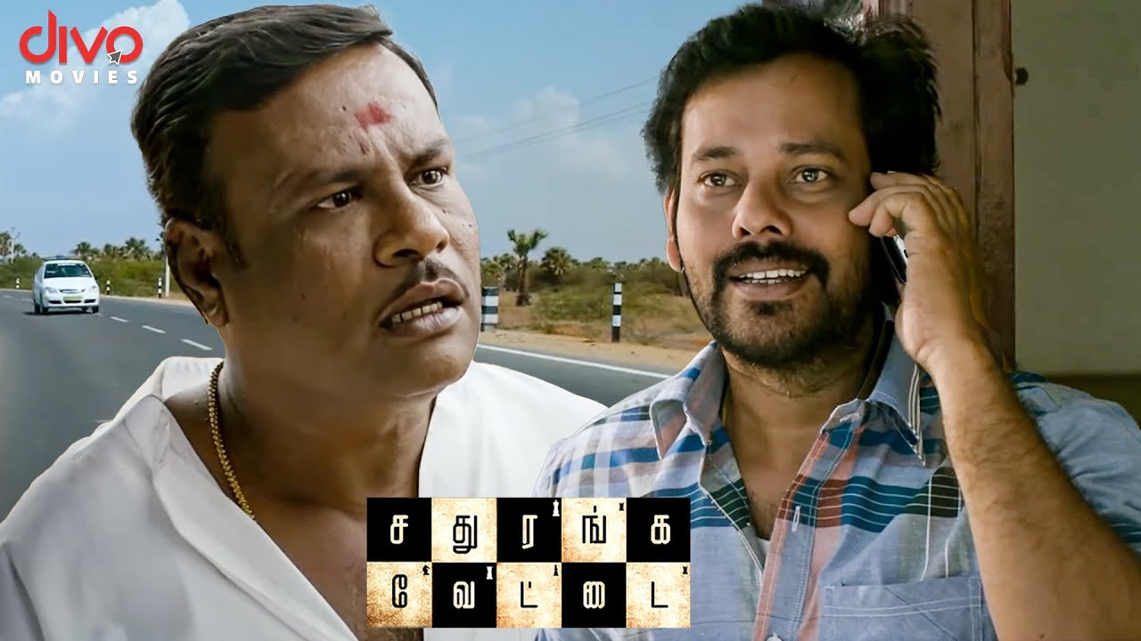 பணம் தான் என் மொழி..! | Sathuranga Vettai Movie Compilation | Natraj ...