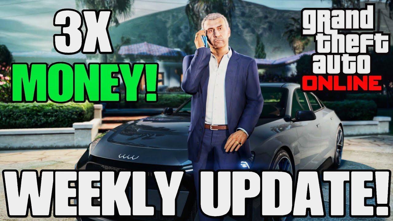 GTA Online Weekly Update (3X MONEY BONUSES!) - YouTube