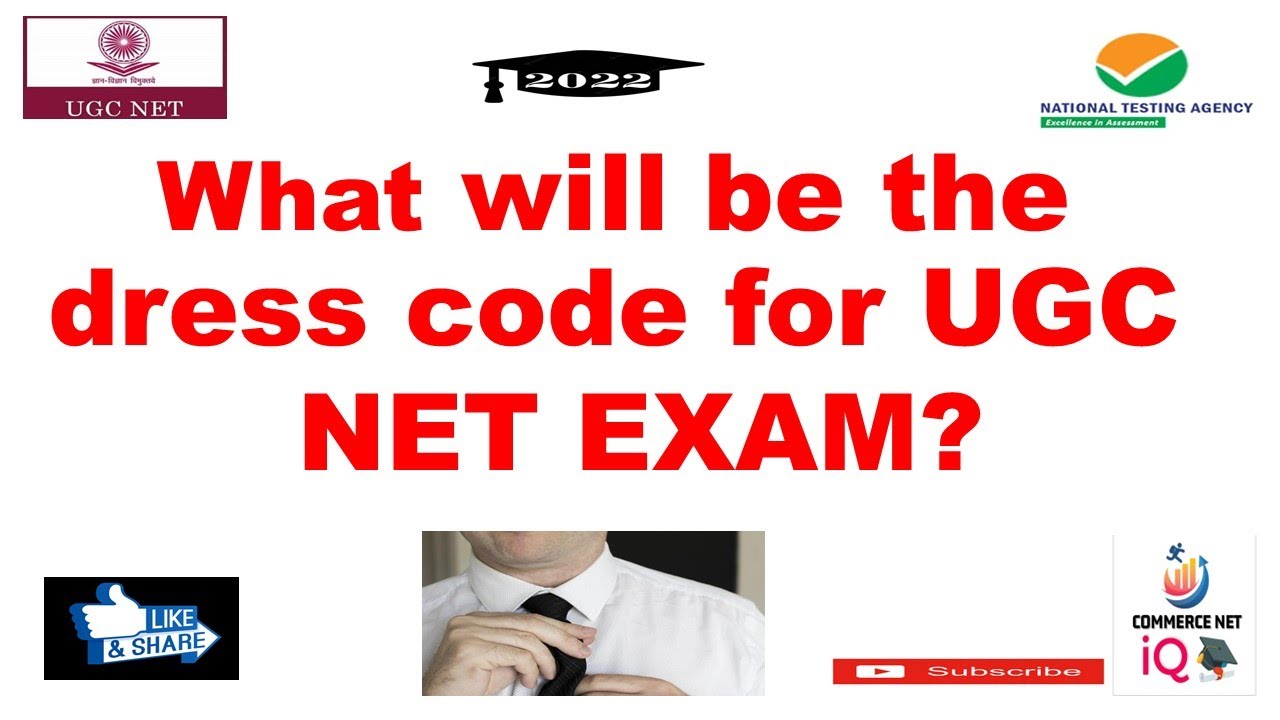 WHAT WILL BE THE DRESS CODE FOR UGC NET EXAM?||UGC NET 2022 LATEST ...