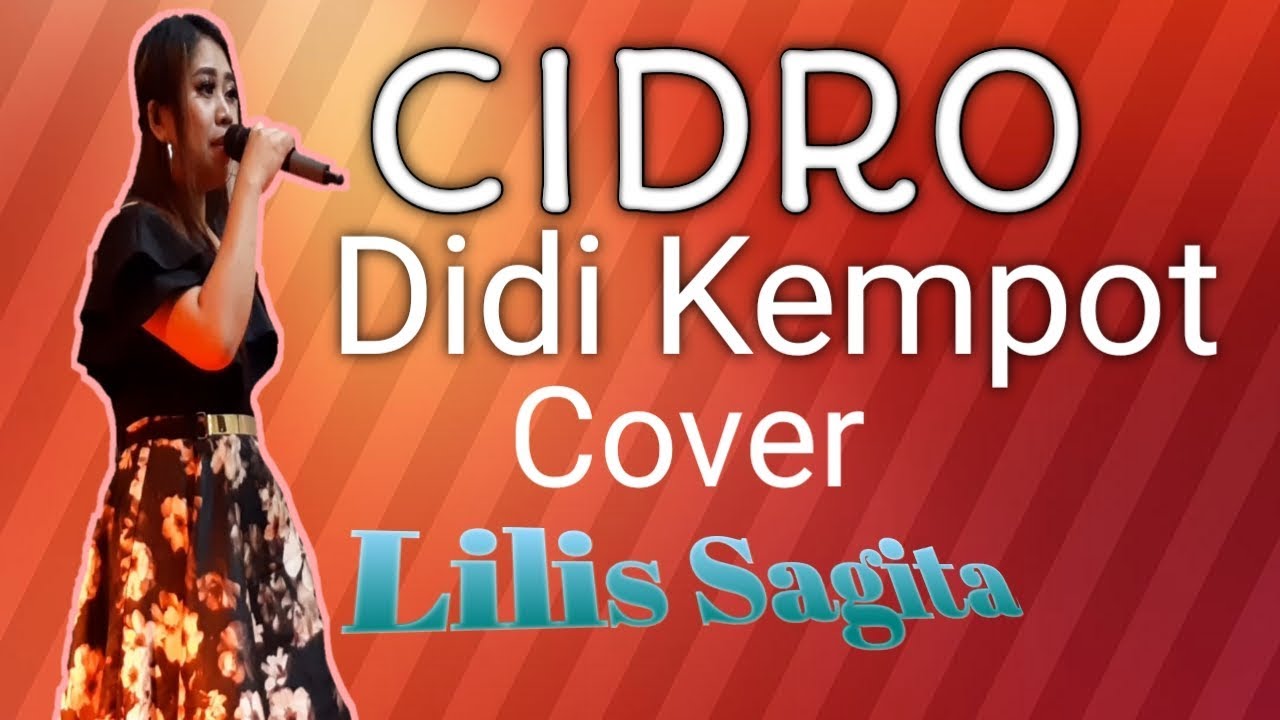 Didi Kempot-Cidro Cover Lilis Sagita Irvanamusic - YouTube