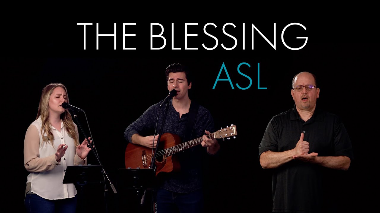 THE BLESSING - Sign Language Worship Cover - YouTube