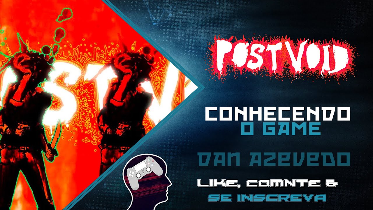 Conhecendo o GAME - POST VOID [PC/STEAM] - YouTube