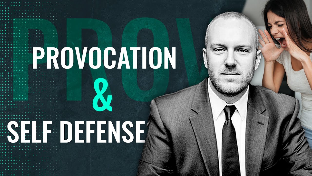 1 MINUTE LAW: What is Provocation in a Self Defense case? - YouTube