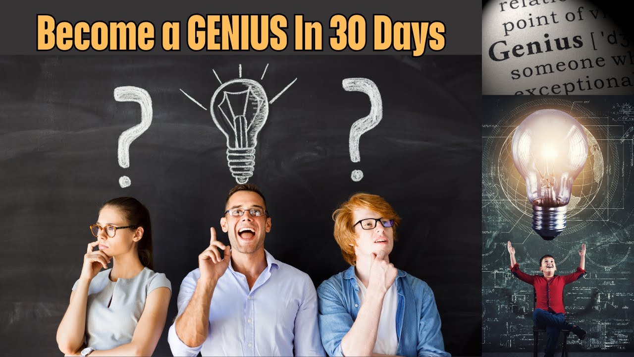 How to become a Genius in 30 days! Unlock your full potential - YouTube