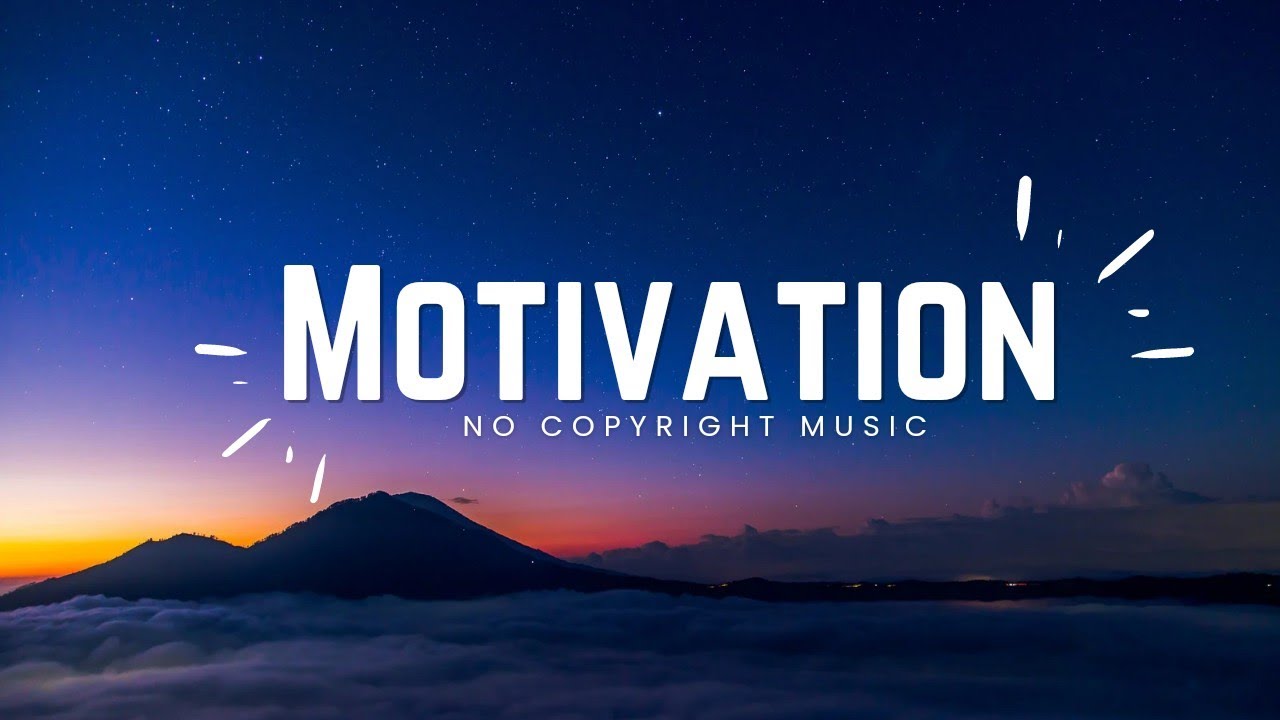 Motivation Background Music : No Copyright Music l Free Background ...