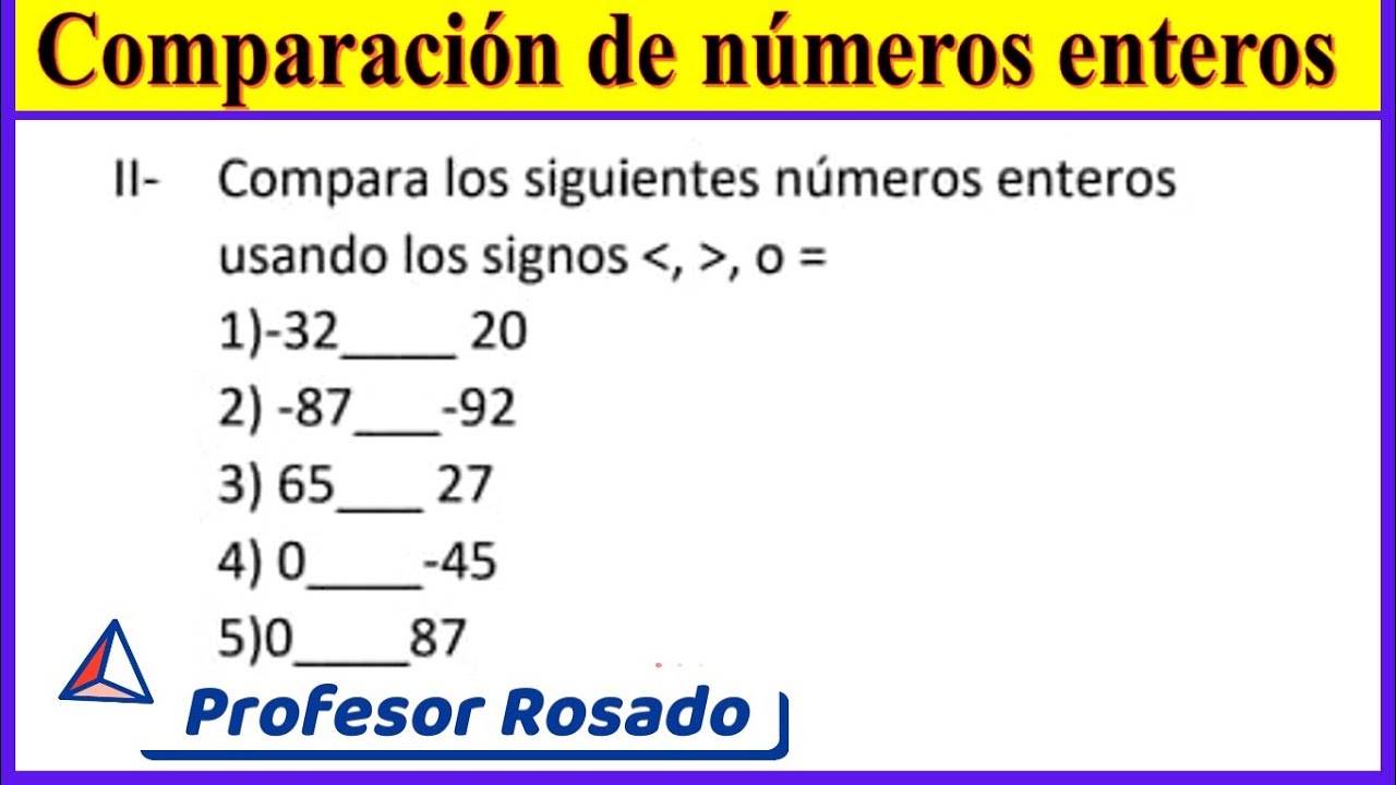 COMPARACIÓN DE NÚMEROS ENTEROS - YouTube