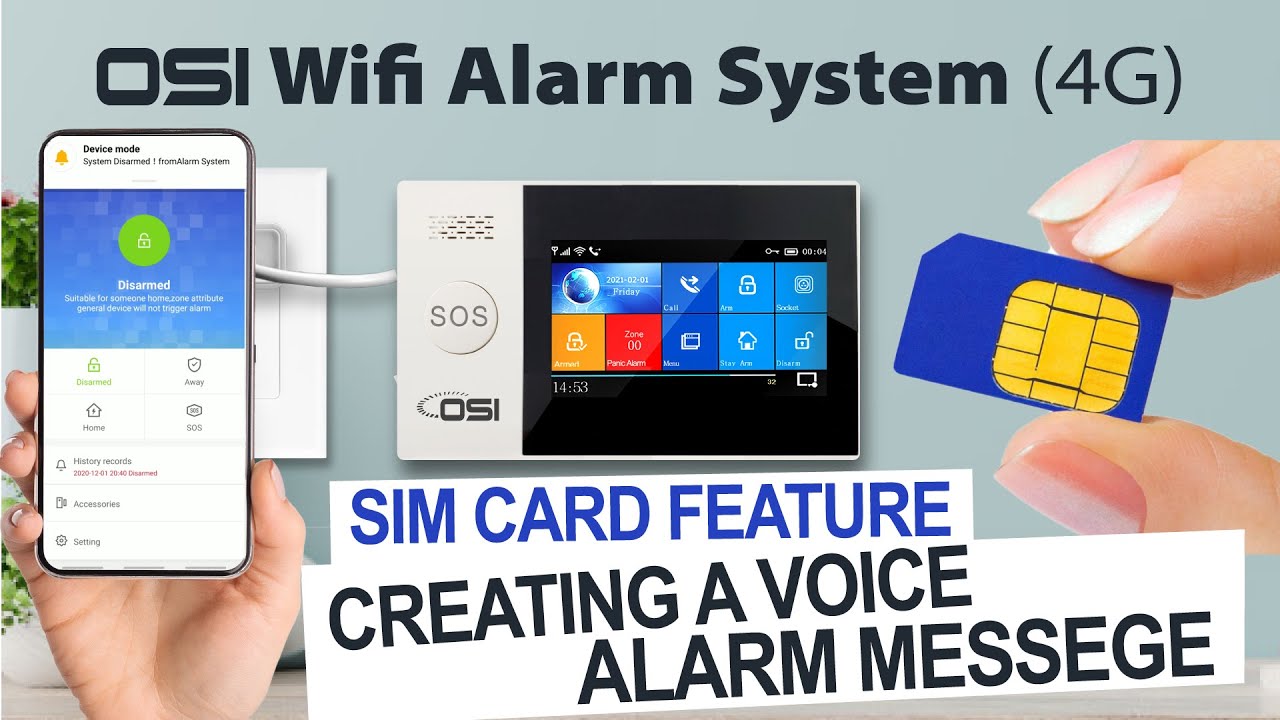 OSI WIFI ALARM SYSTEM - 4G SIM Card Feature // How to Create an Alarm ...