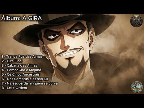 A GIRA (OST Oficial) - O Som da Fortaleza ⚔️🎩 | Trilha Sonora do 1º Anime de Umbanda do Mundo!