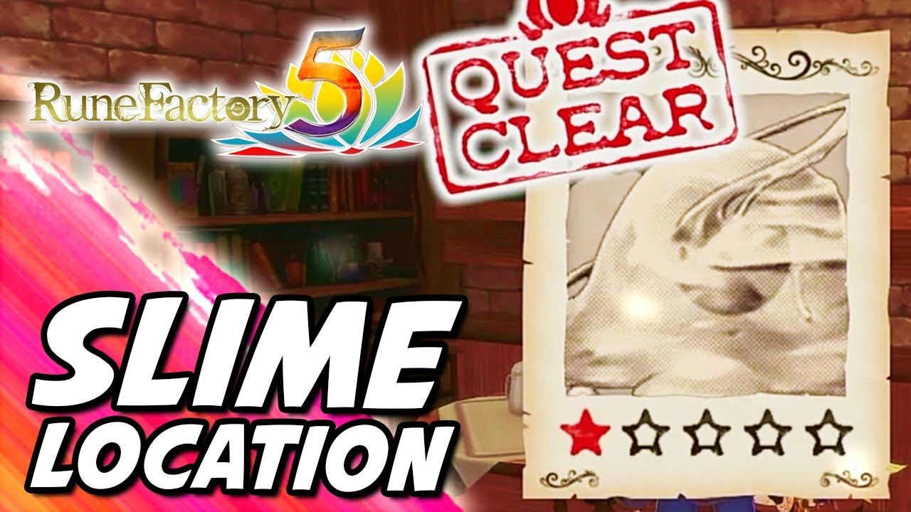 RUNE FACTORY 5: SLIME ⭐ LOCATION WANTED MONSTER IN PHOROS WOODLANDS ...