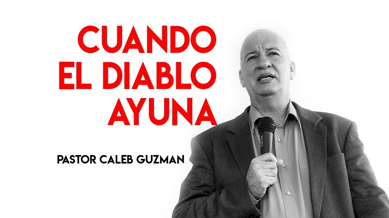 CUANDO EL DIABLO AYUNA - ESCUELA DOMINICAL IPUC 2500 - PASTOR CALEB ...